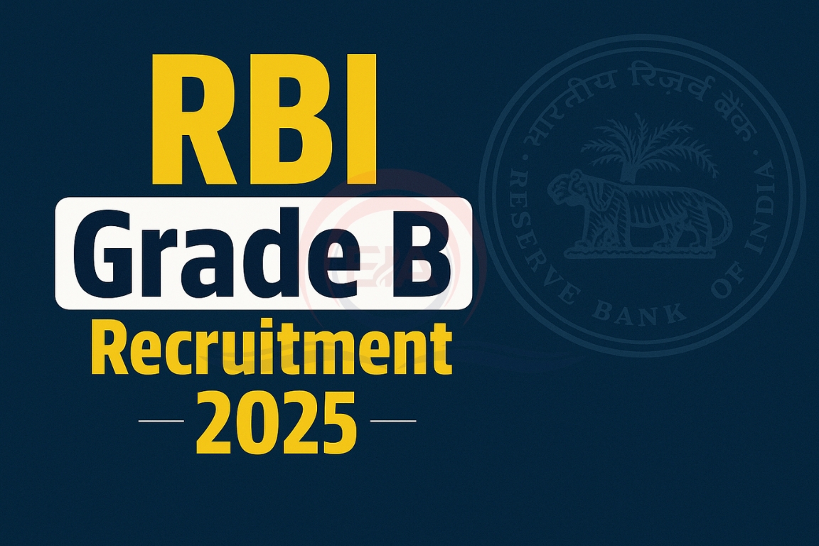 RBI Grade B Officer Recruitment 2025 – 120 Vacancies Announced | Ekam ...